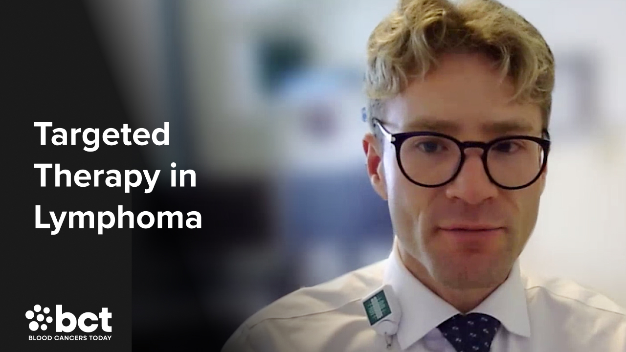 Targeted Therapy and the Future of Lymphoma Treatment | Blood Cancers Today
