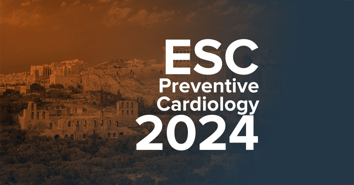 ESC Preventative Cardiology 2024 | Cardio Care Today