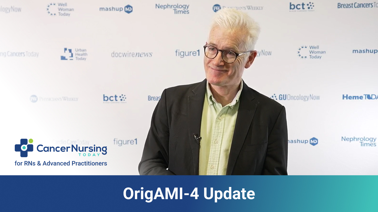 OrigAMI-4: Professor Kevin Harrington Shares Update, Oncology Nursing ...